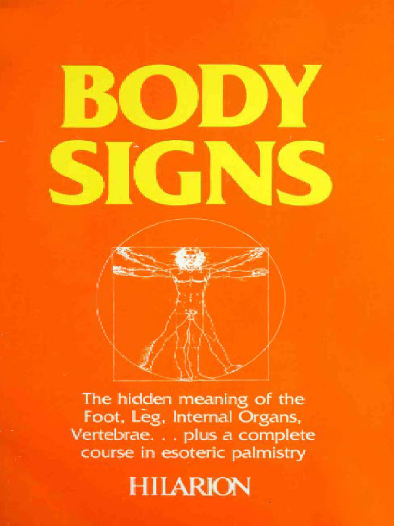 Body Signs The Hidden Meaning of The Foot, Leg, Internal Organs | PDF ...