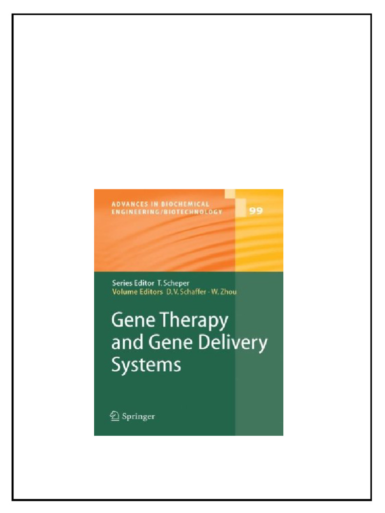 Gene Therapy And Gene Delivery Systems 1st Edition David V Schaffer pdf ...