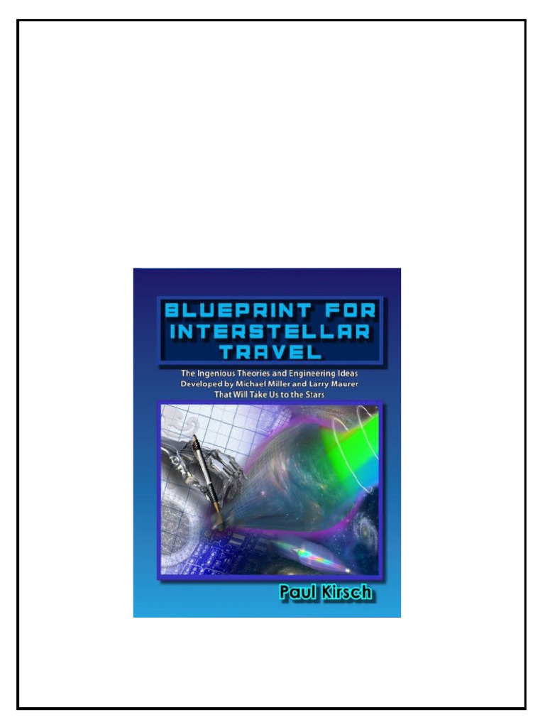 Blueprint For Interstellar Travel Paul Kirsch Download | PDF | Telegraphy | Stocks