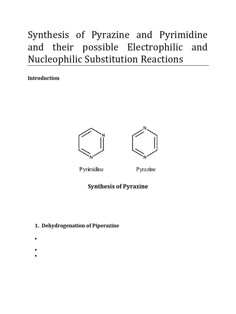 Synthesis of Pyrazine and Pyrimidine and Their Possible Electrophilic ...