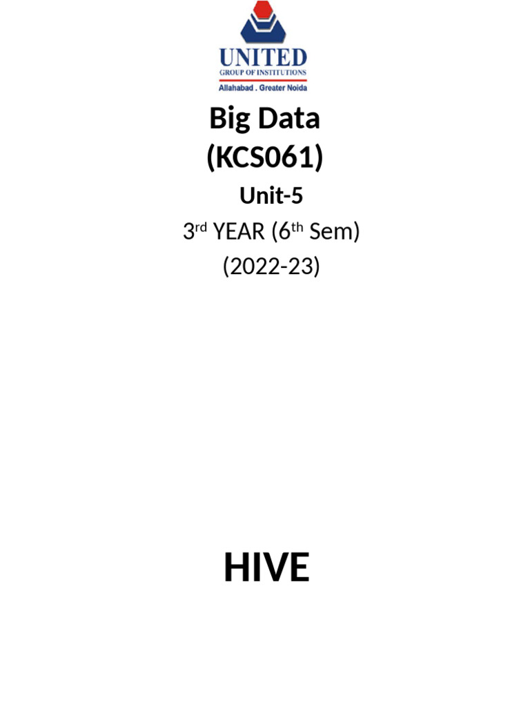 Unit 5 Lecture No-1 (Hive) | PDF | Apache Hadoop | Computer Programming