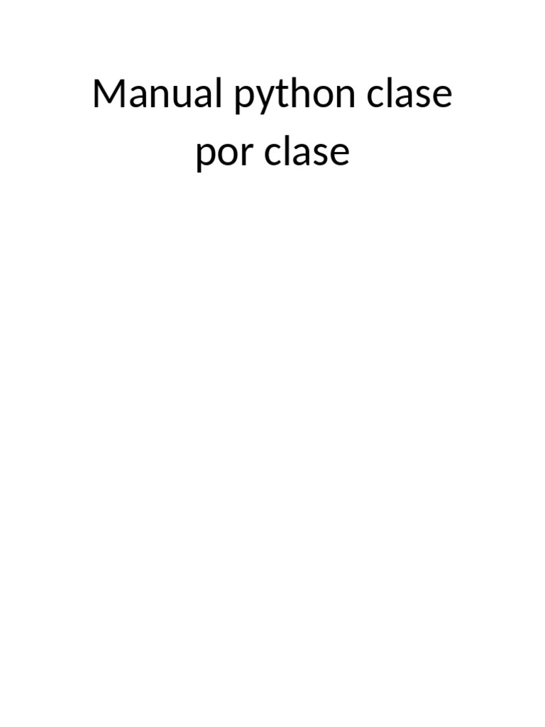 Manual Python Clase Por Clase | PDF | Objeto (informática) | Python (lenguaje de programación)