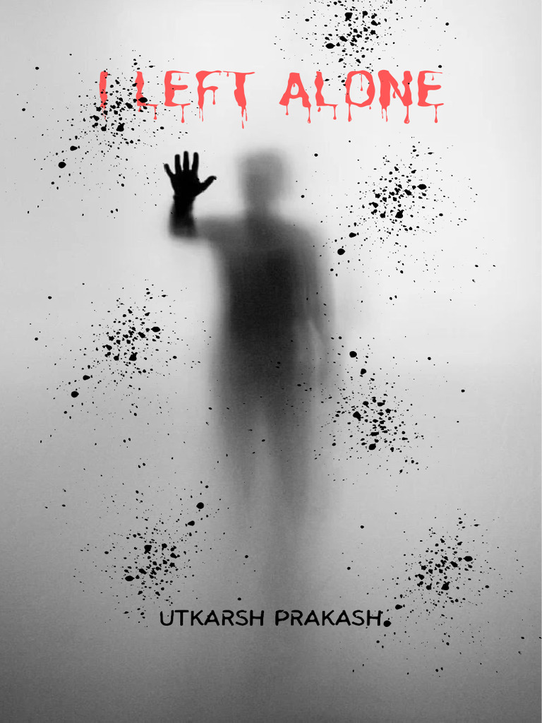 i Left Alone_merged | PDF | Broken Heart | Love