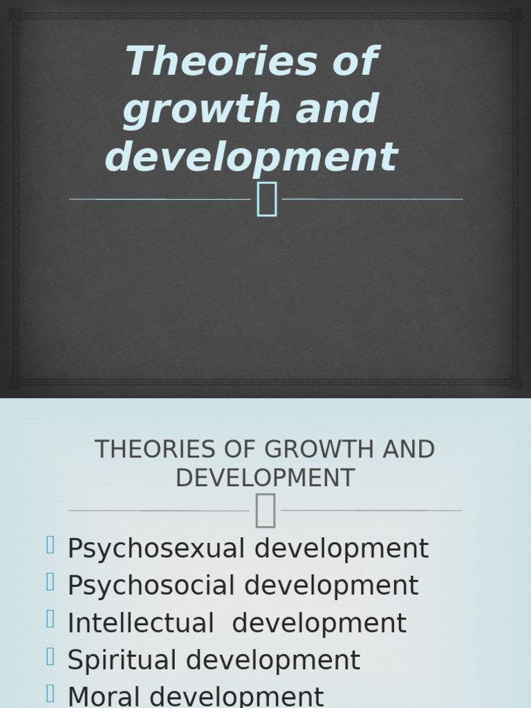 Theories of Growth and Development | PDF | Behavioural Sciences ...