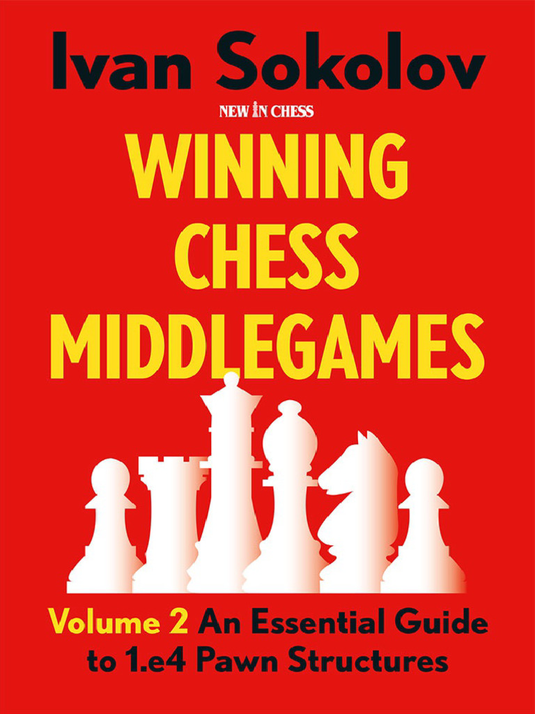 Winning Chess Middlegames 2 | PDF | Chess Openings | Chess