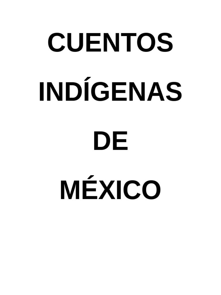 Cuentos Indígenas de México: Tradición y Moralejas | PDF | Aves | Zoología