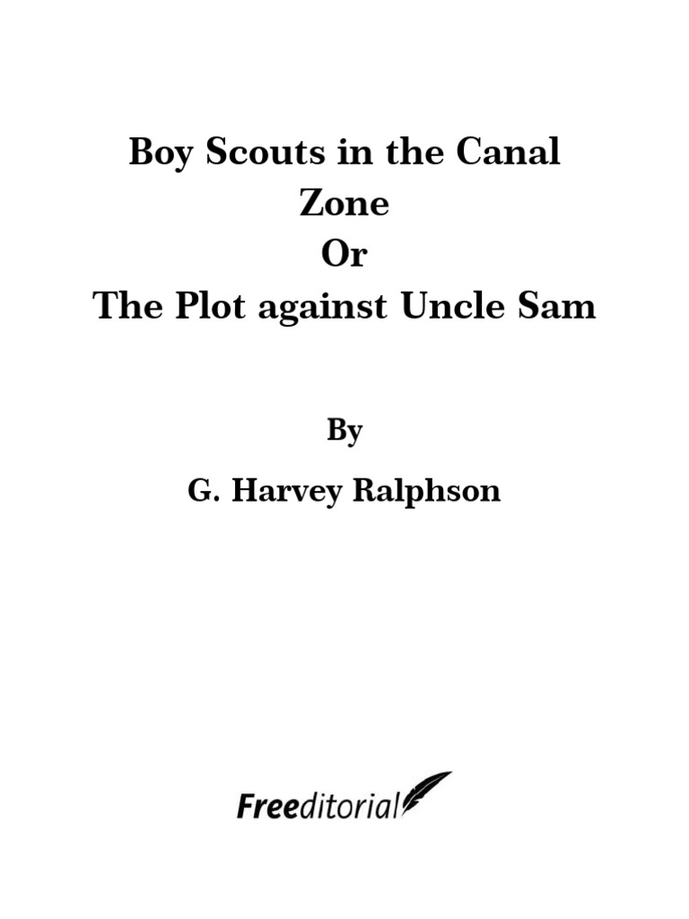 Boy Scouts in The Canal Zone or The Plot Against Uncle Sam | PDF