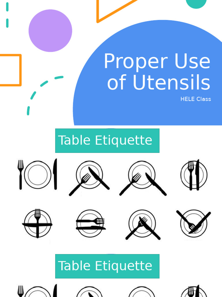 Table Etiquette Proper Use of Utensils | PDF