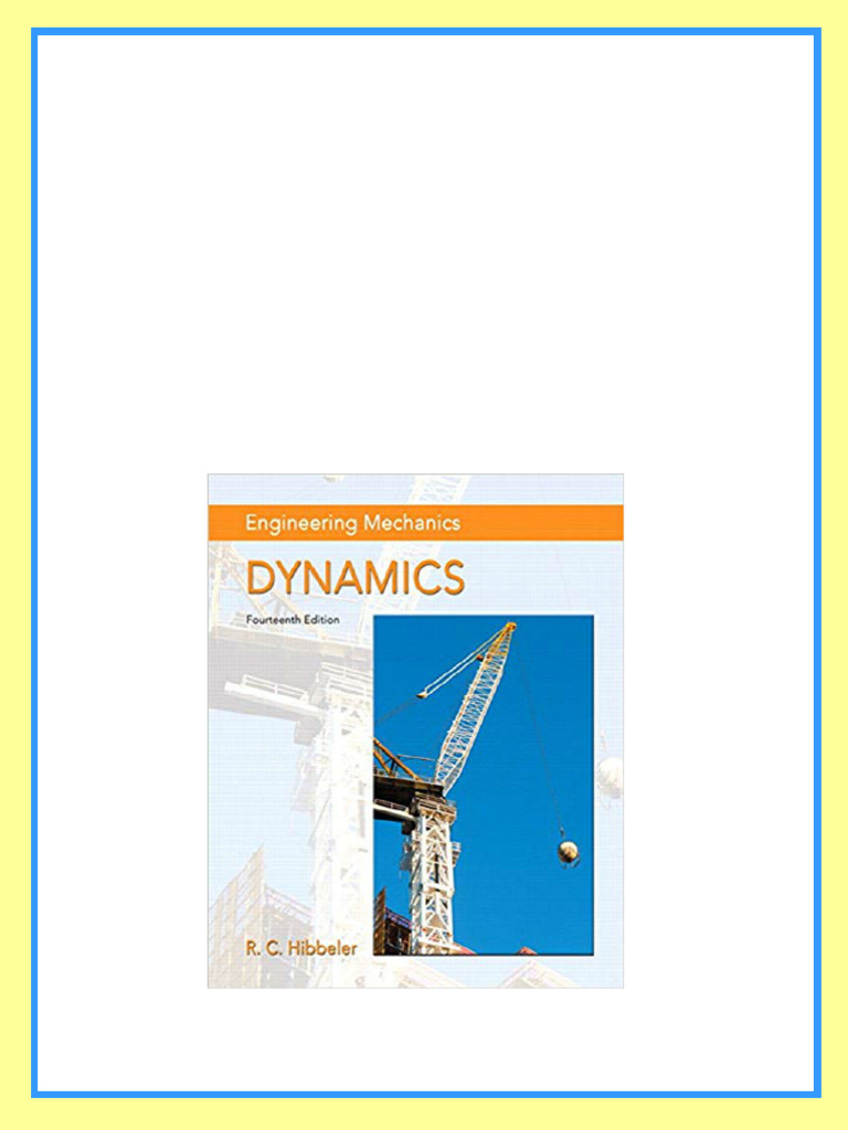 Solution Manual For Engineering Mechanics Dynamics 14th Edition by Hibbeler ISBN 0133915387 ...