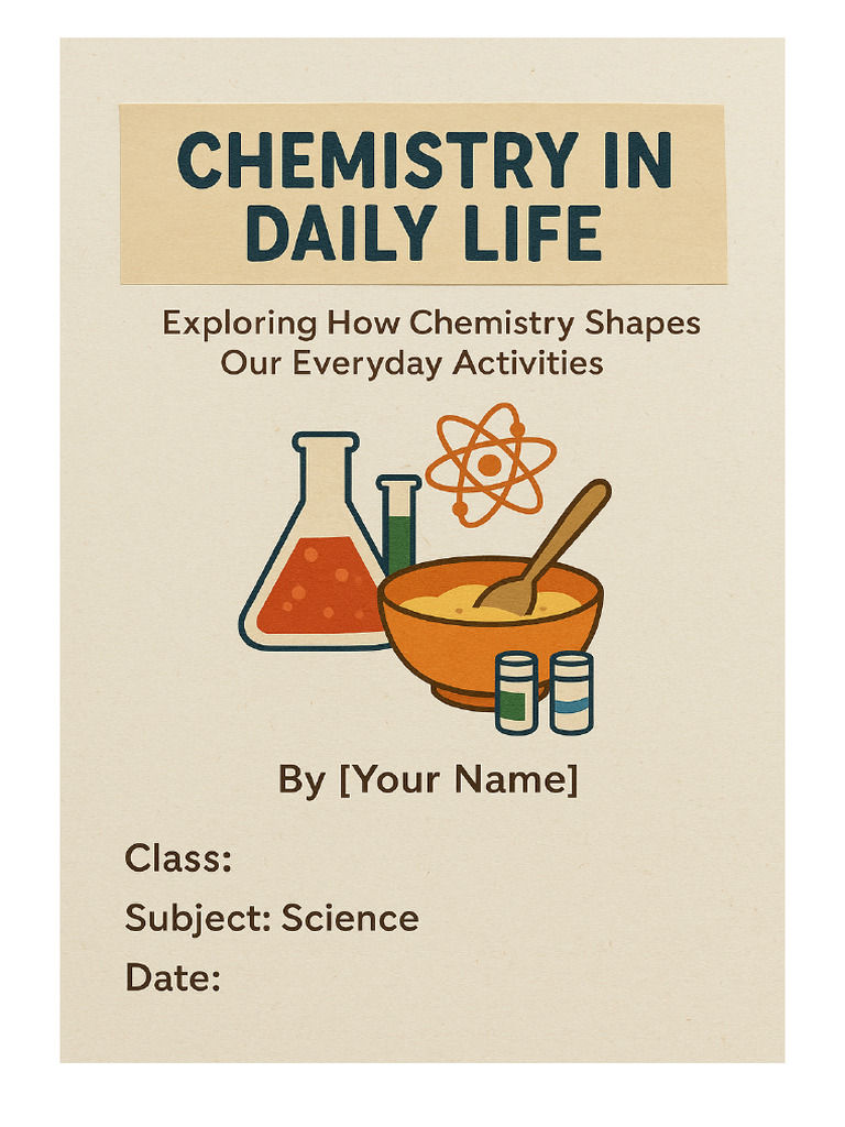 Chemistry in Daily Life Scrapbook | PDF