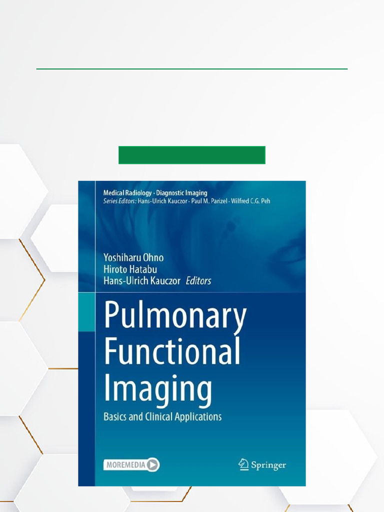 Pulmonary Functional Imaging Basics and Clinical Applications, 1st Edition ISBN 3030435385 ...