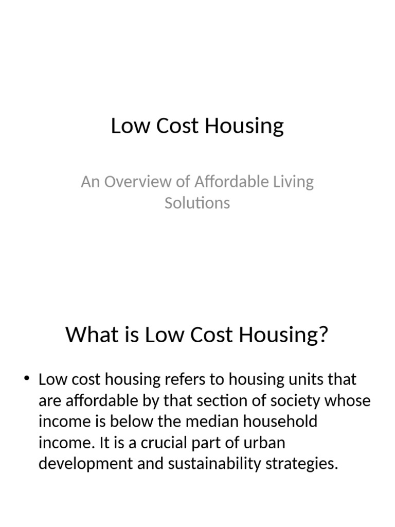 Affordable Low Cost Housing Overview | PDF