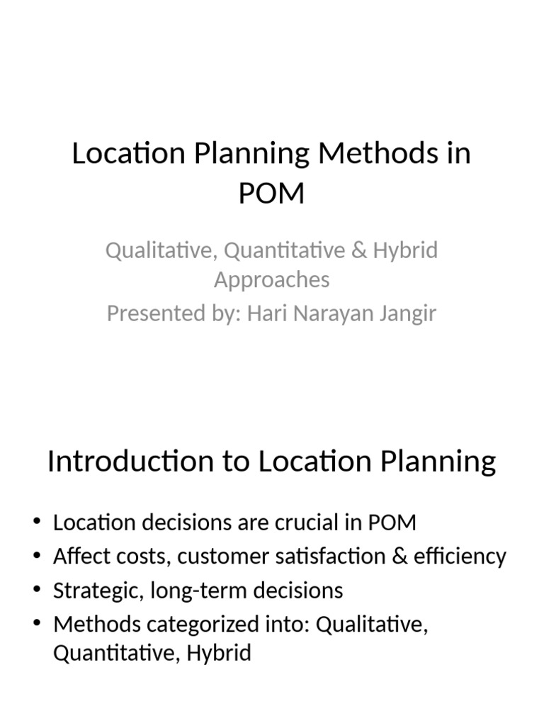 Ppt on Location_Planning_Methods_POM" simplified and suitable (1) | PDF