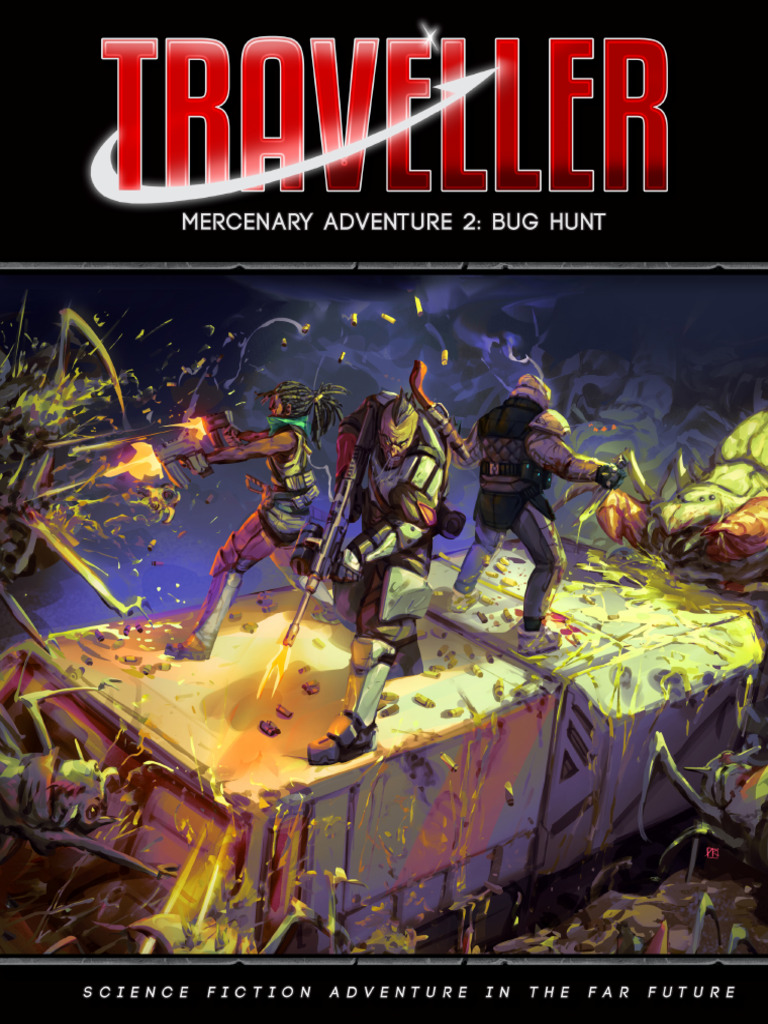 Mercenary Adventure: Bug Hunt Guide | PDF | Infantry | Rail Transport