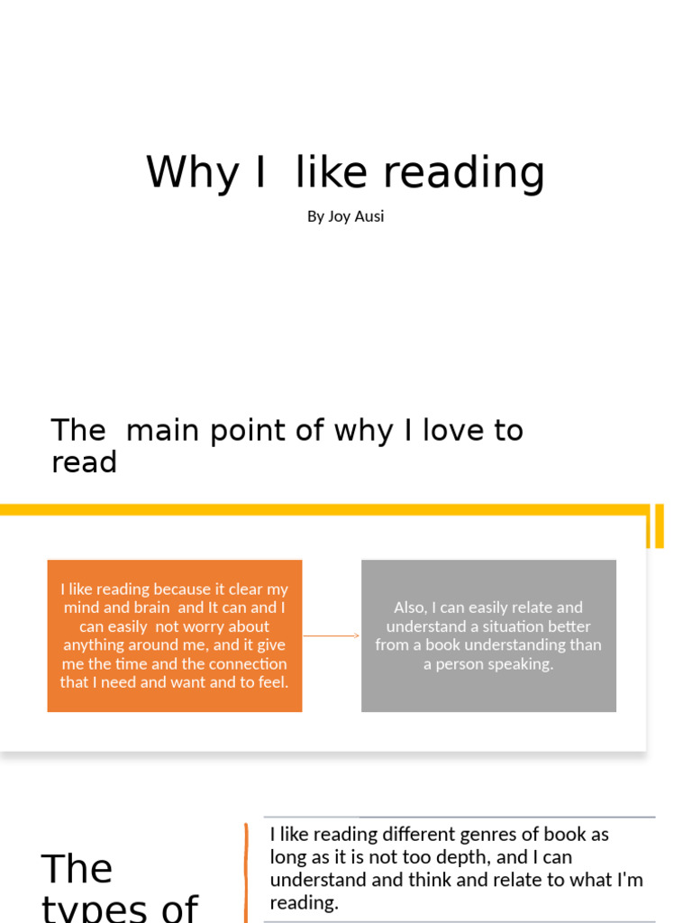 My Presstation On Why I Love Reading | PDF