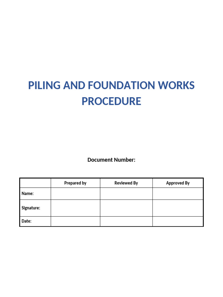 Piling And Foundation Works Procedure Pdf Deep Foundation Quality