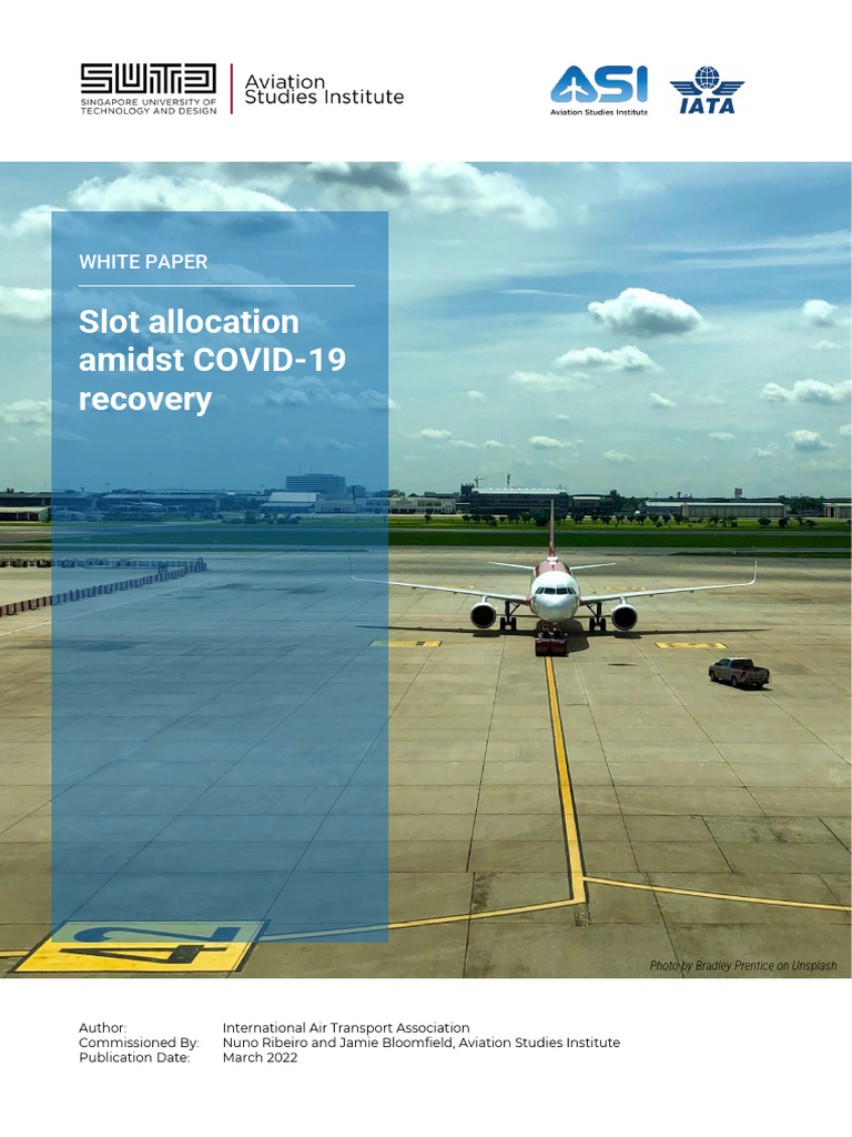 Slot Allocation Amidst COVID-19 Recovery - Aviation Studies Institute ...