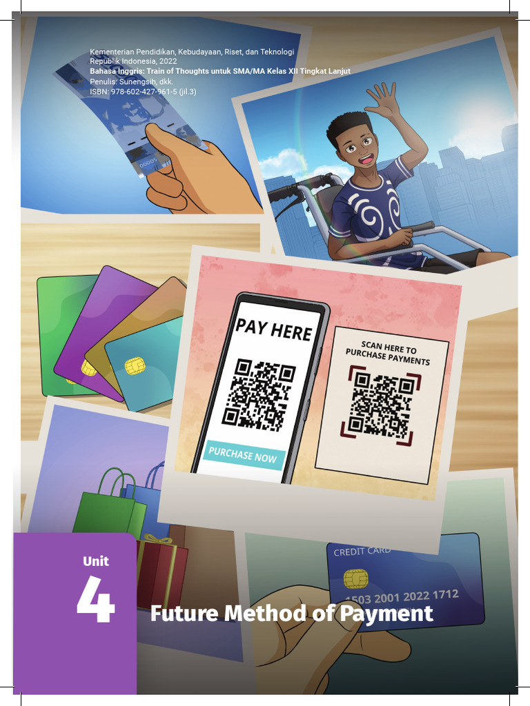 Inggris Lanjut XII Unit 4 Future Method of Payment | PDF | Cost Of Living | Cash