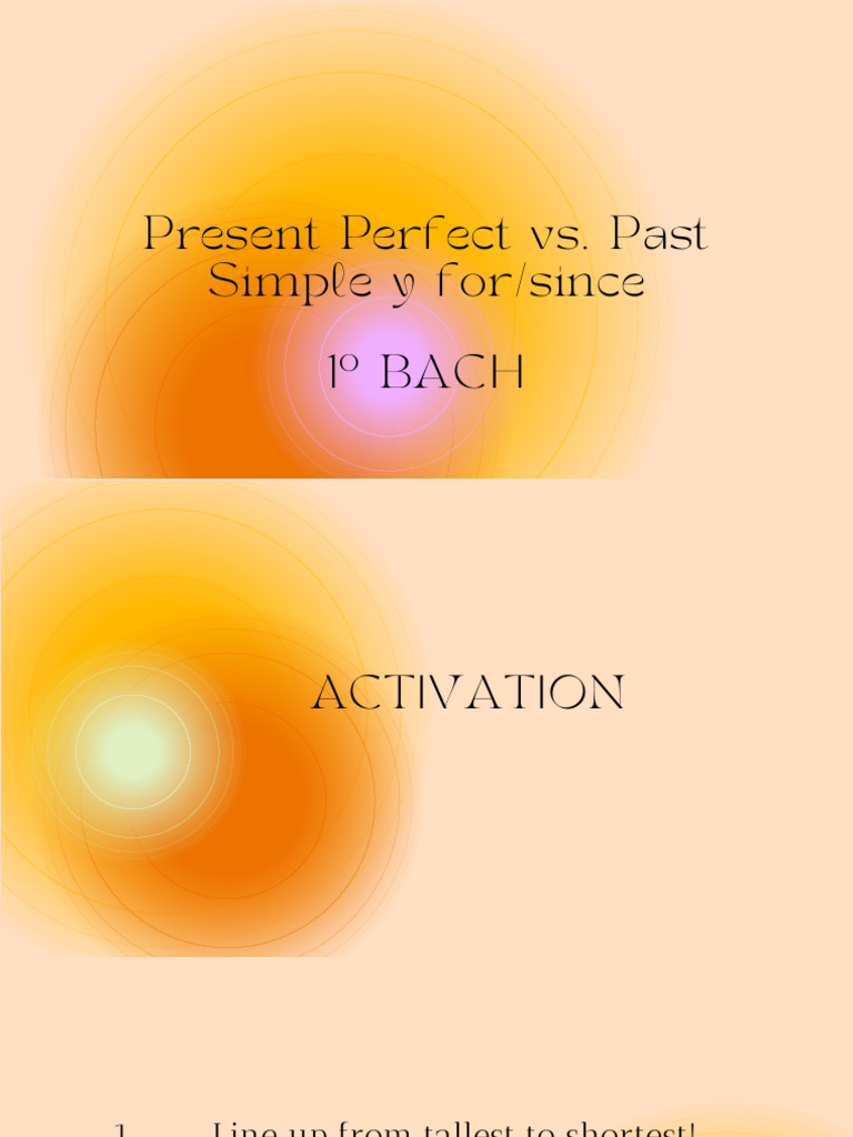 Present Perfect vs. Past Simple y Forsince 1º BACH | PDF