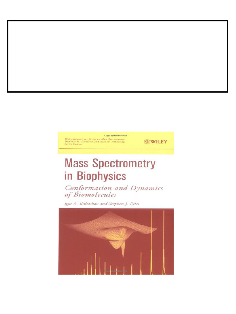 (Ebook) Mass spectrometry in biophysics: conformation and dynamics of ...