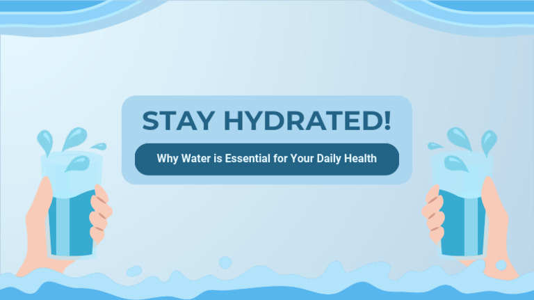 Blue Illustration Stay Hydrated Infographic Presentation | PDF