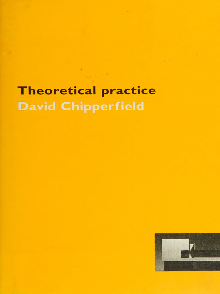David Chipperfield: Theoretical Practice | PDF | Truth | Beauty