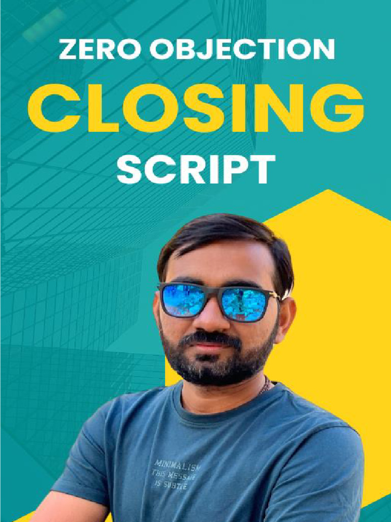 Zero Objection Closing Script | PDF | Goal | Human Communication