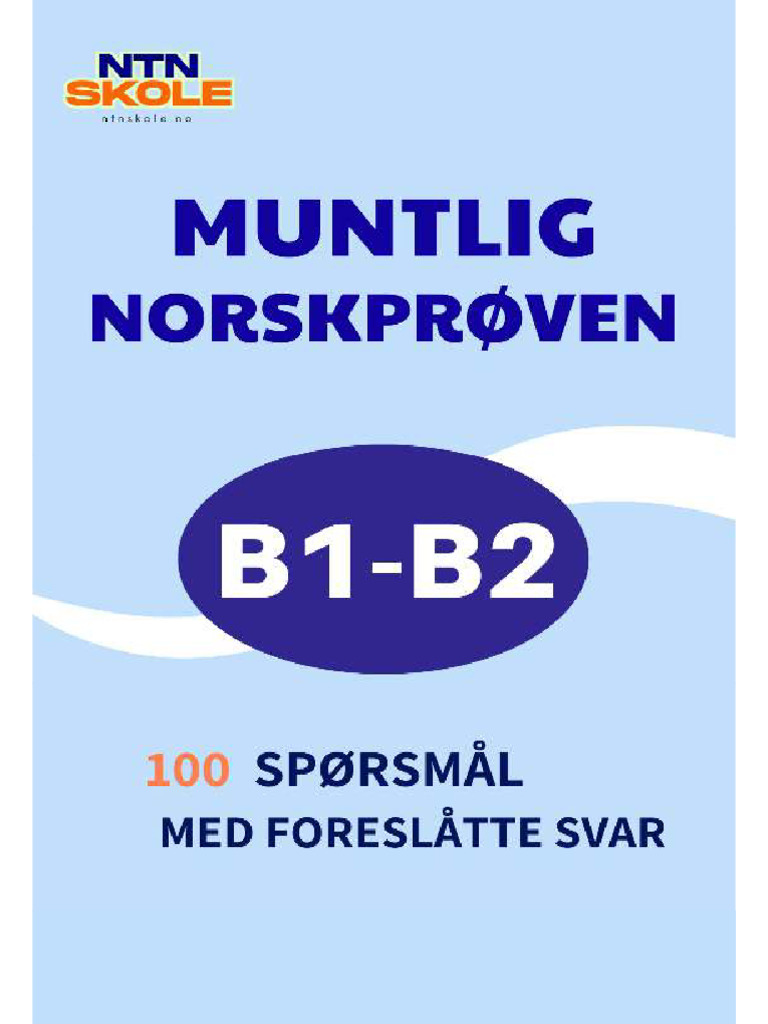 Norskproven Muntlig B1-B2. Eksempelsvar Samtaler Og Temaer Med Tips | PDF