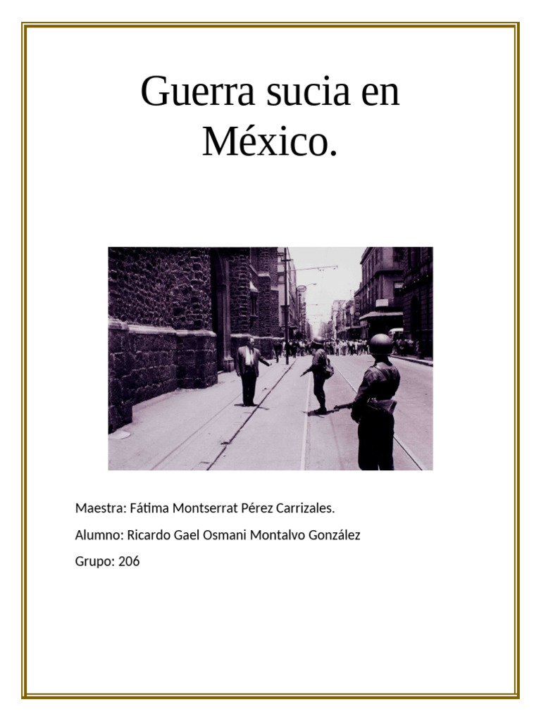 La Guerra Sucia en México: Contexto y Consecuencias | PDF | México ...