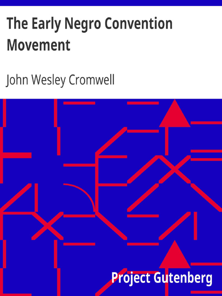 Early Negro Convention Movement | PDF | Project Gutenberg | Copyright