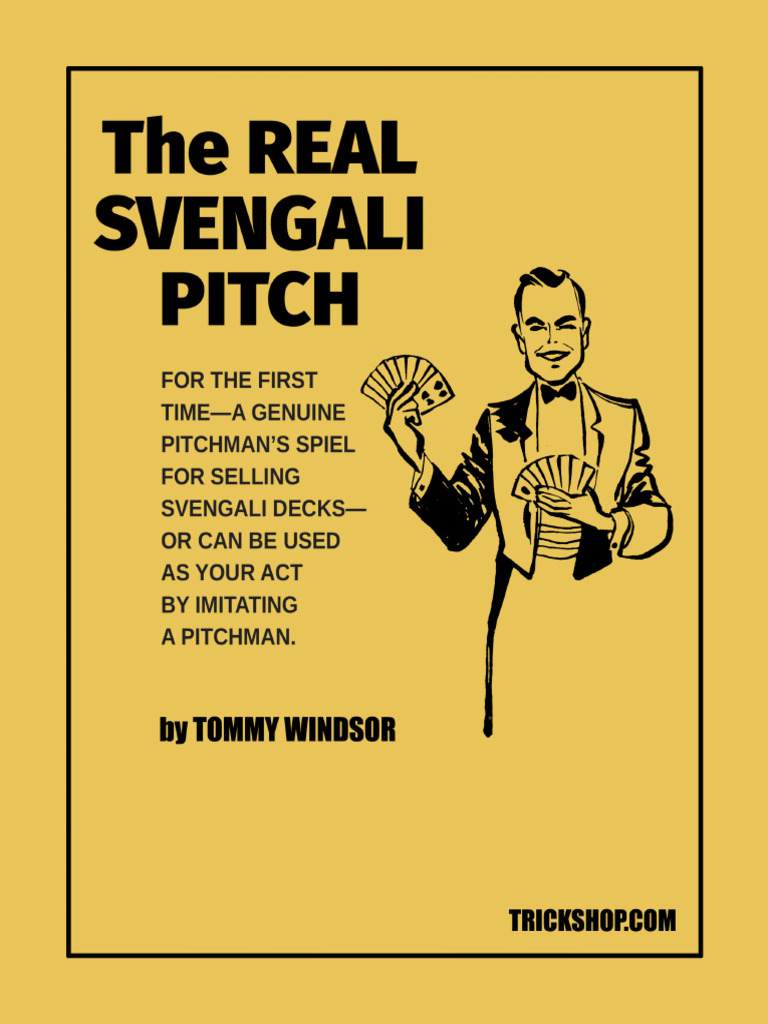 Real Svengali Pitch Techniques | PDF | Playing Cards | Gaming Devices