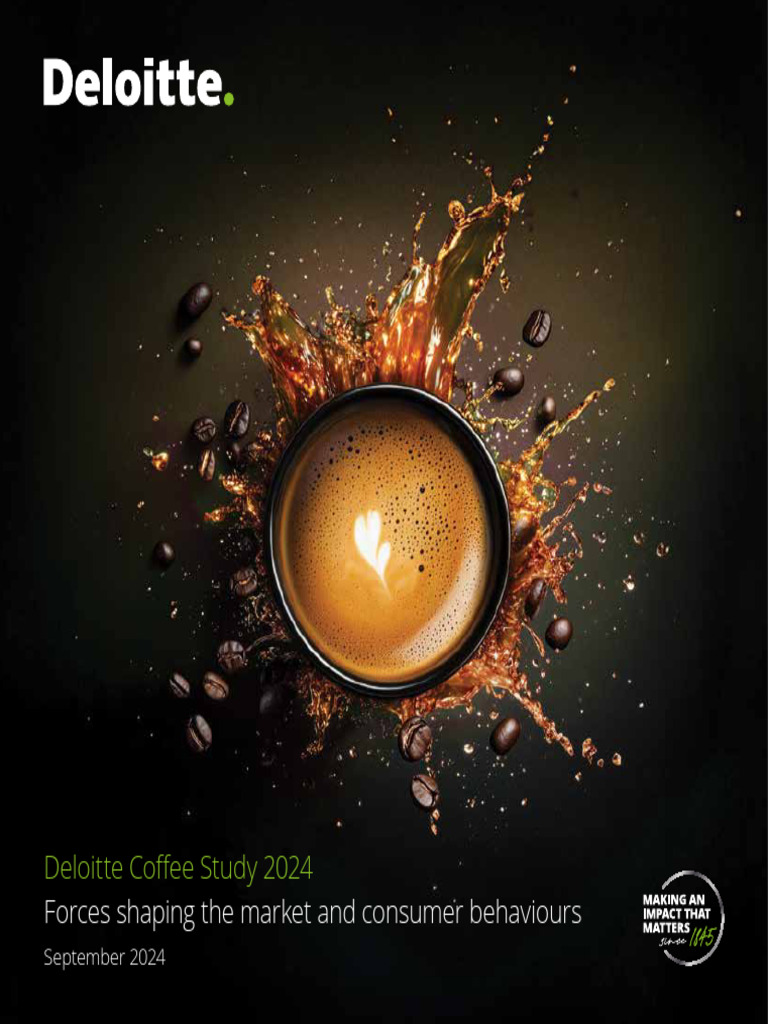 Deloitte Coffee Study 2024 Insights | PDF | Coffee | Switzerland
