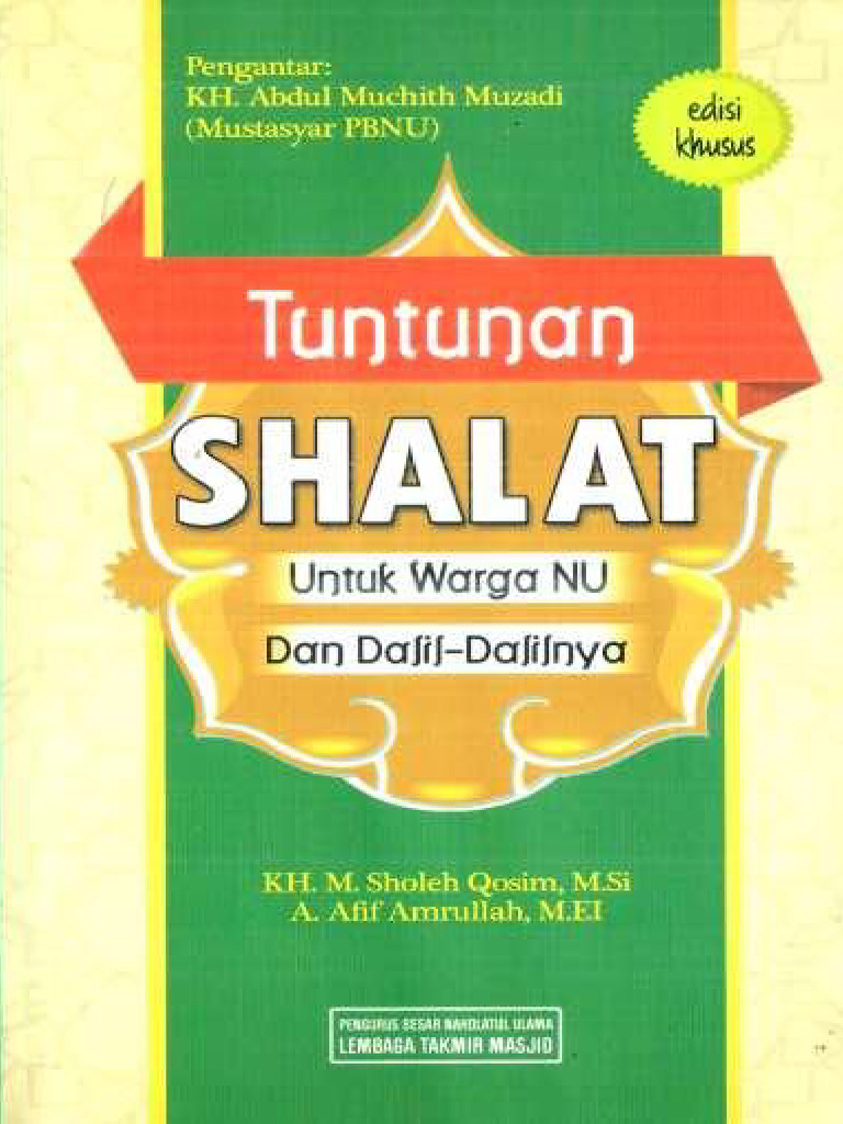 KH M. Sholeh Qosim - Tuntunan Shalat Untuk Warga NU & Dalil-Dalilnya UNLOCKED | PDF