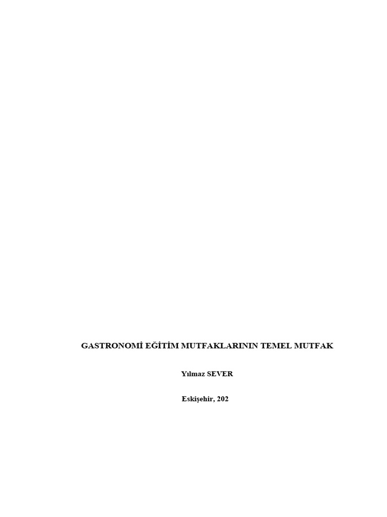 Gastronomi Eğitim Mutfaklarının Temel Mutfak Uygulamaları Kapsamında Planlanması | PDF