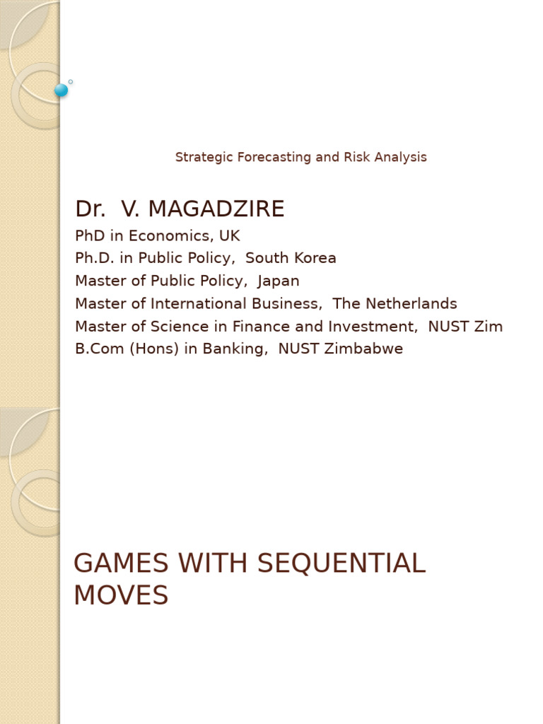 Lecture 7 - Sequential Move Games | PDF | Economics Of Uncertainty