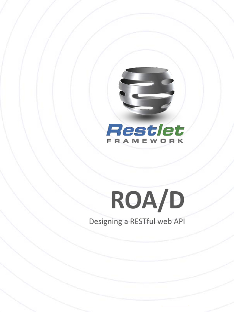ROAD Designing A RESTful Web API1 1 | PDF | Conceptual Model | Uniform ...