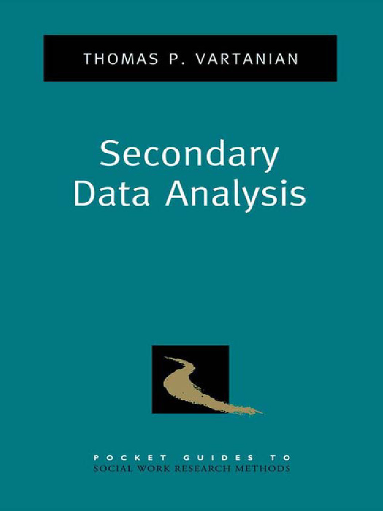 Secondary Data Analysis | PDF | Survey Methodology | Sampling (Statistics)