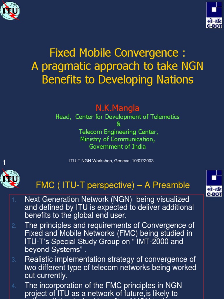 Fixed Mobile Convergence: A Pragmatic Approach To Take NGN Benefits To ...