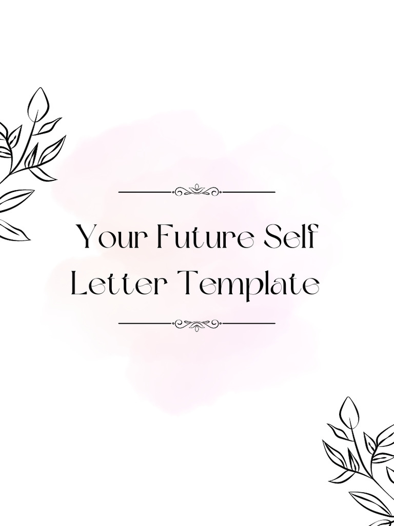 Future Self Letter Writing Template | PDF | Behavioural Sciences ...