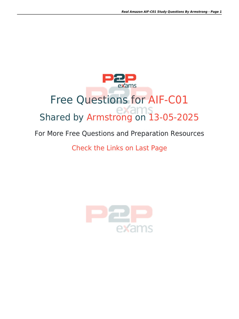 Real Amazon Aif c01 Study Questions by Armstrong | PDF | Accuracy And Precision | Artificial ...