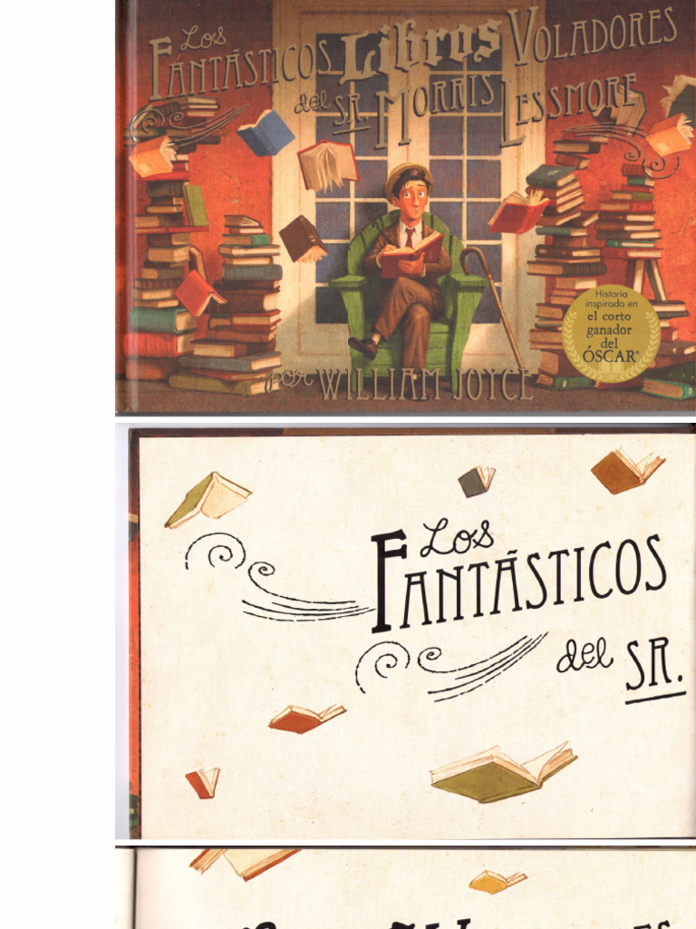 Los Fantásticos Libros Voladores Del Sr. Morris Lessmore | PDF