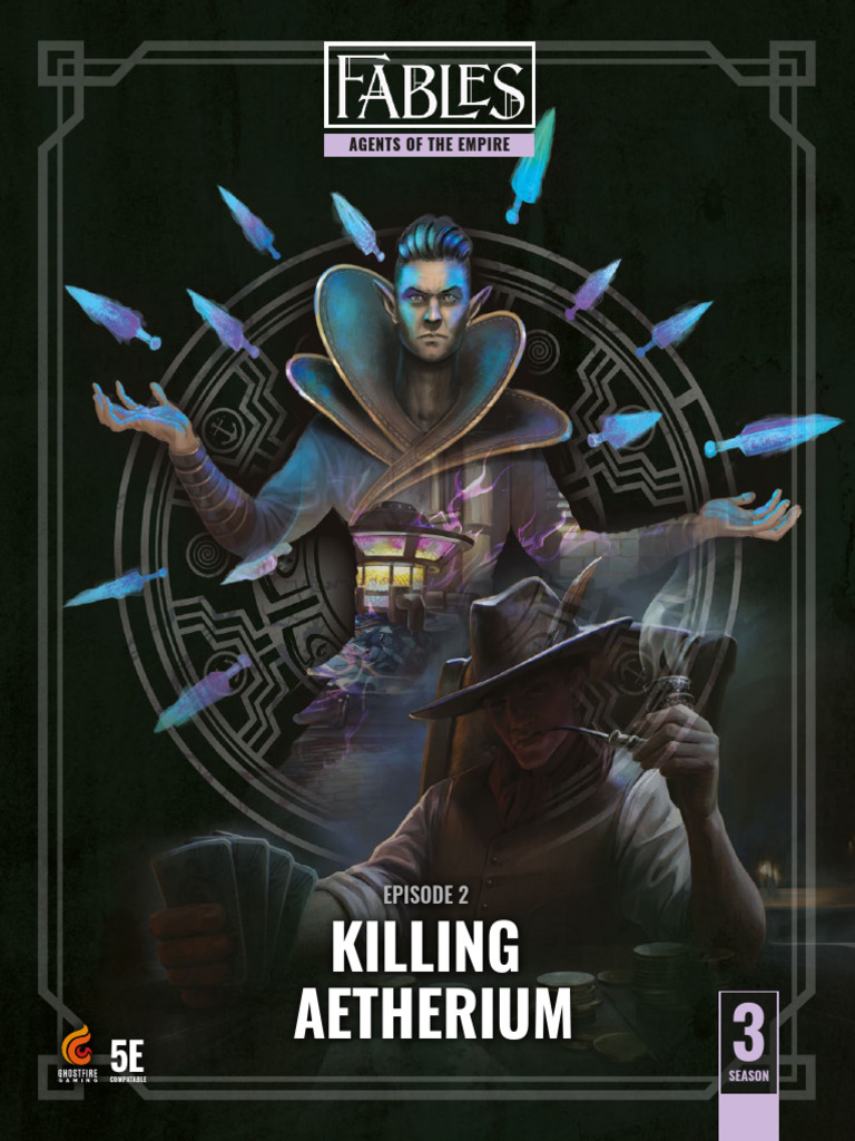 Killing Aetherium: Episode 2 Overview | PDF | Role Playing Games