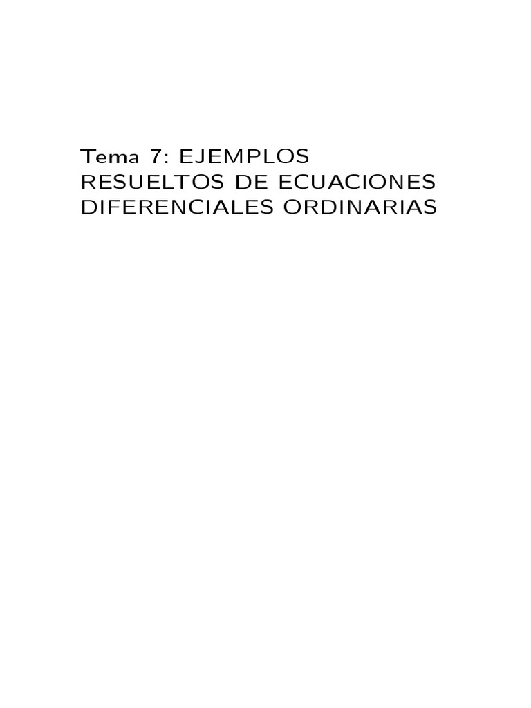 Ejemplos Resueltos Tema7 | PDF | Ecuaciones | Ecuaciones diferenciales
