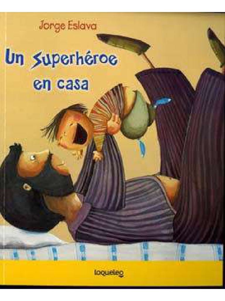 Un Superheroe en Casa | PDF | Medios de comunicación en masa | Esfera ...