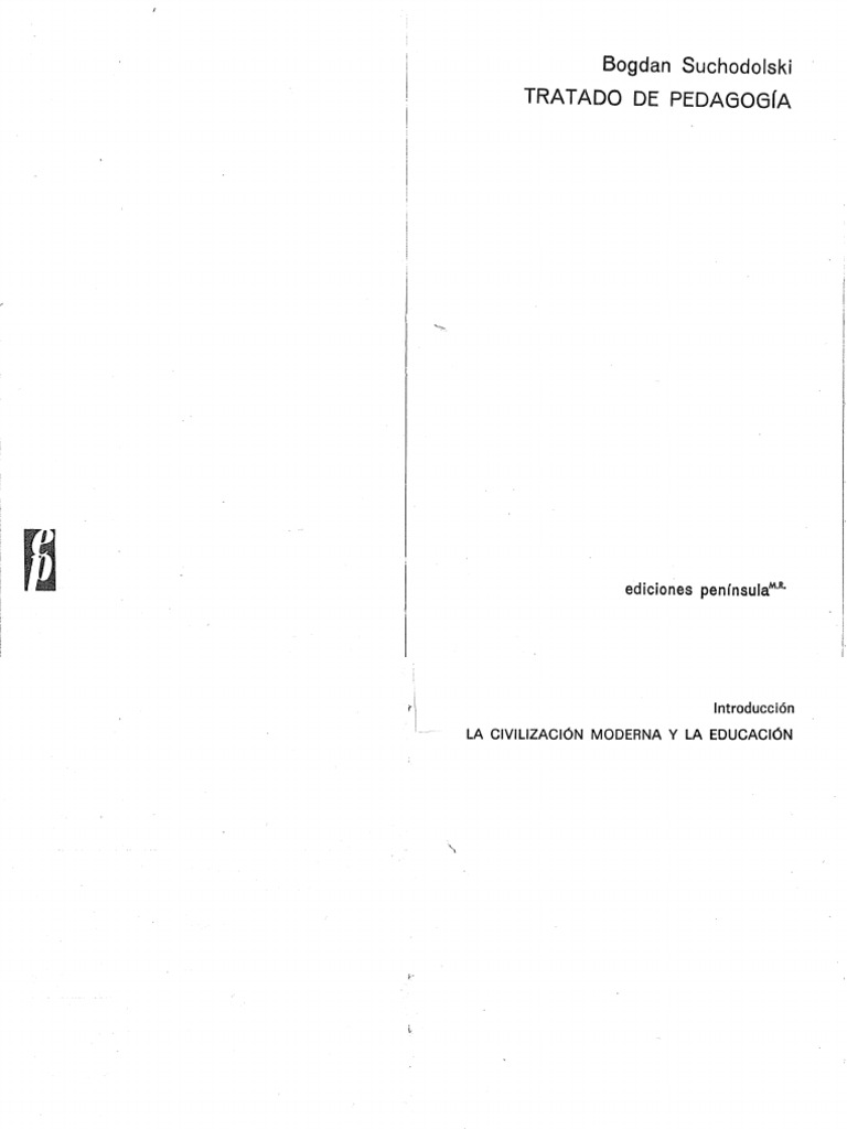 Suchodolski. Introducci N. Tratado de Pedagogia | PDF