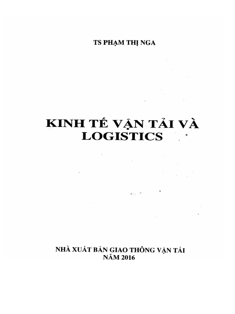 Kinh Te Van Tai Va Logistics Ts. Phạm Thị Nga | PDF