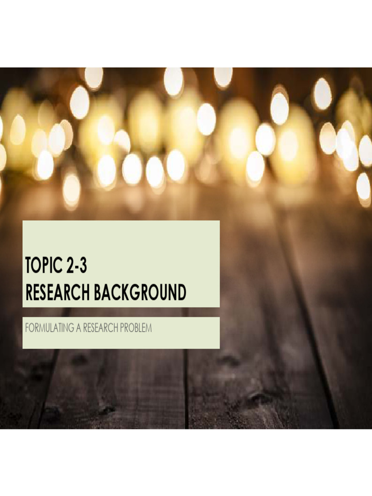 Topic 2-3 - Research Background - Significance of Study - DR Jan | PDF ...