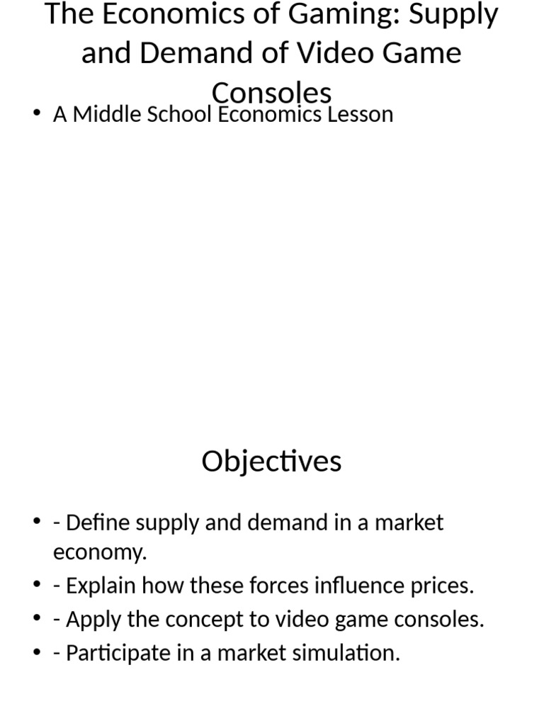 Economics of Gaming Supply and Demand | PDF | Supply And Demand | Demand