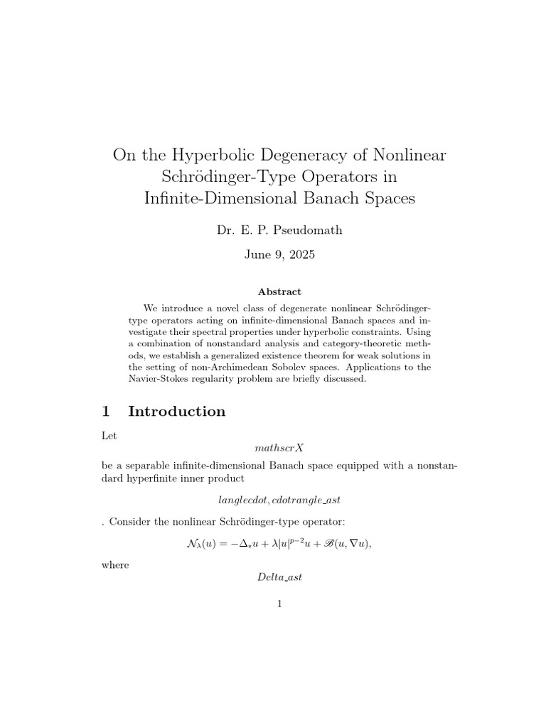 On The Hyperbolic Degeneracy of Nonlinear Schrödinger-Type Operators in Infinite-Dimensional ...