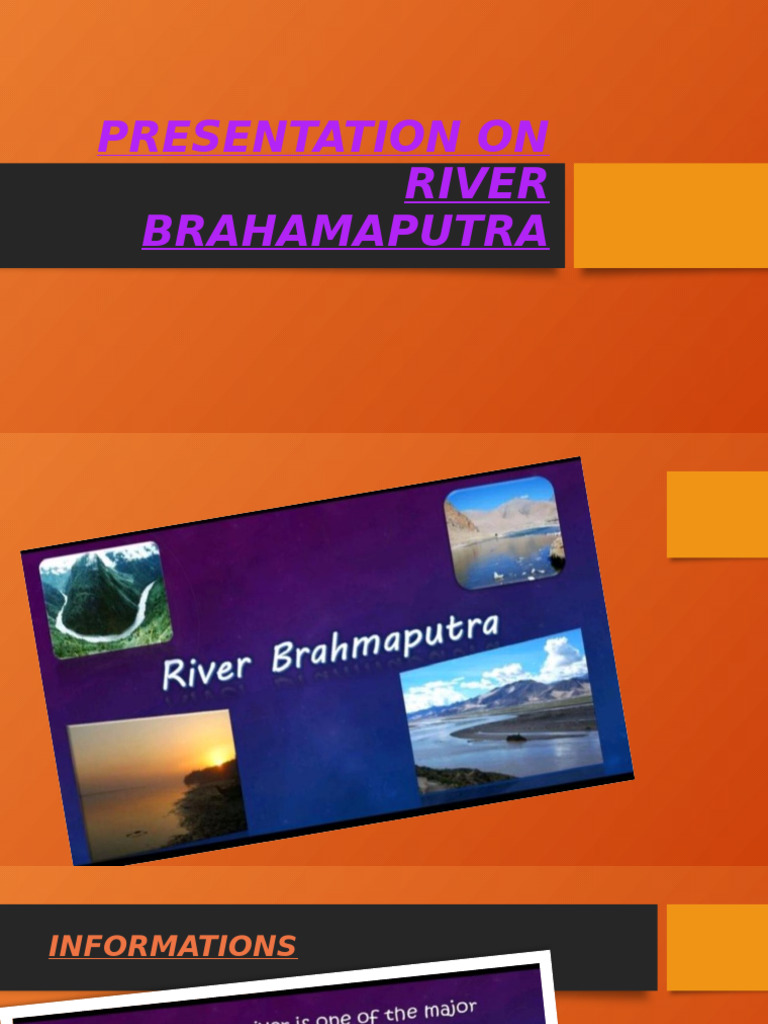 Presentation On Brahmaputra River | PDF